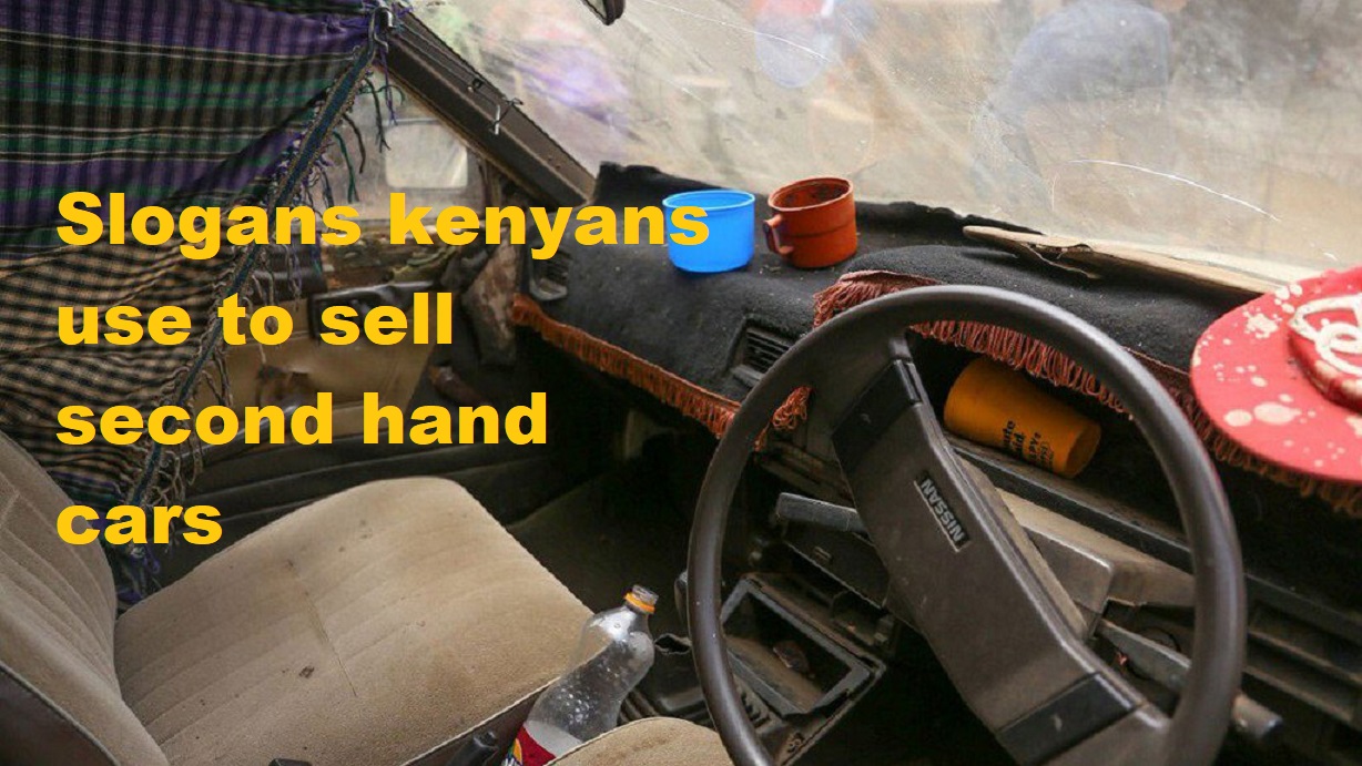 Funny slogans kenyans use to sell second hand cars @KenyanTraffic ...