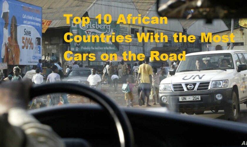 Top 10 African Countries With the Most Cars on the Road | Magari Poa